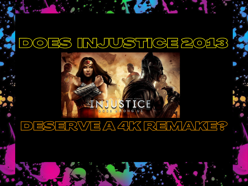 Does Injustice: Gods Among Us deserve a 4K Remake? – Gaming Hearts ...