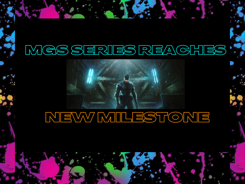 Metal Gear Solid Series reaches New Milestone – Gaming Hearts Collection