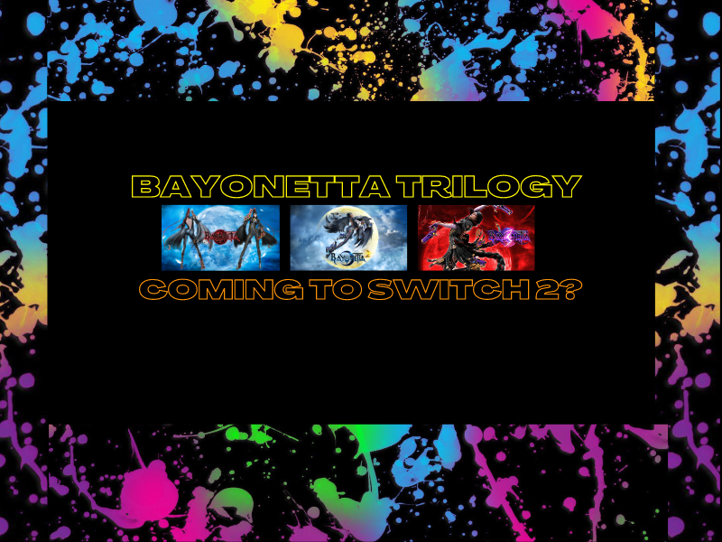 Bayonetta Trilogy Coming To Switch 2? (Video) – Gaming Hearts Collection