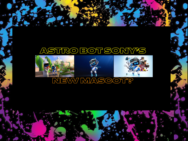 Astro Bot Sony’s New Mascot? – Gaming Hearts Collection