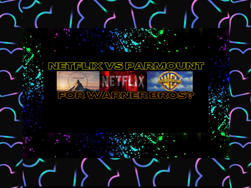 Netflix vs Paramount for Warner Bros? – Gaming Hearts Collection